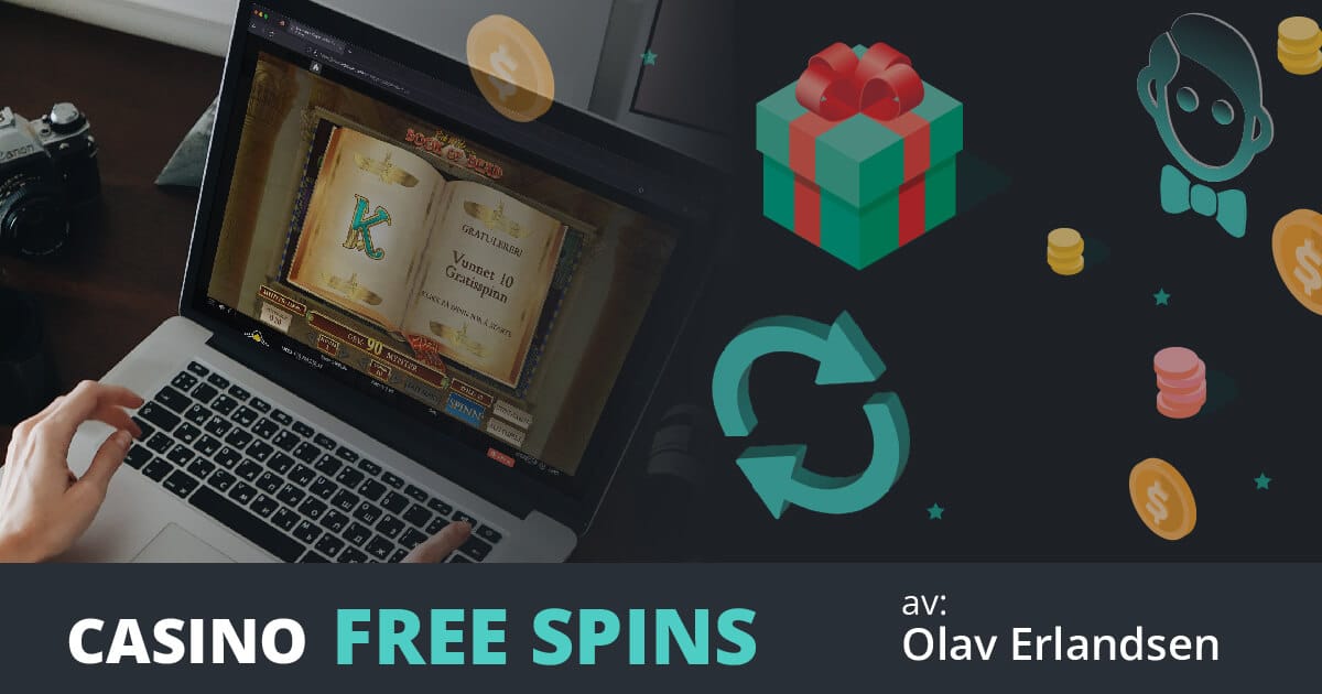 Free Spins 2024: Finn Beste Gratisspinn Tilbud hos Norske Casinoer
